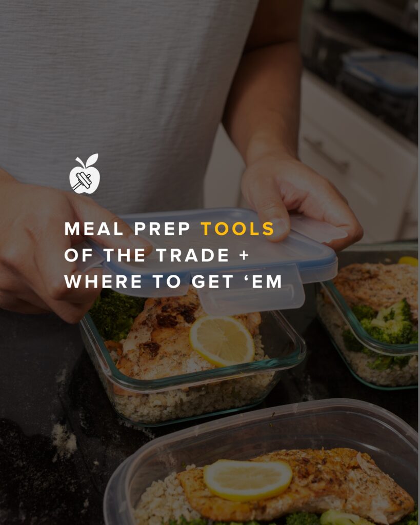 My 3 Top Meal Prep Tools of the Trade - Build Nutrition
